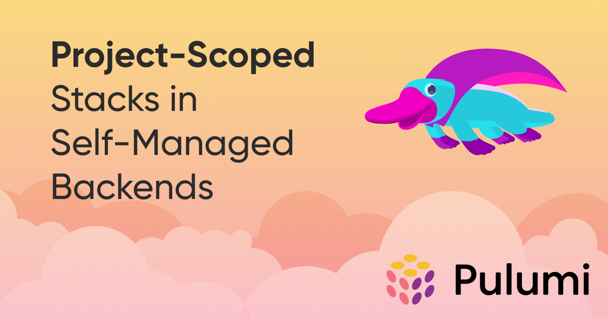 Aligning Projects between Service and DIY Backend | Pulumi Blog Aligning Projects between Service and DIY Backend | Pulumi Blog