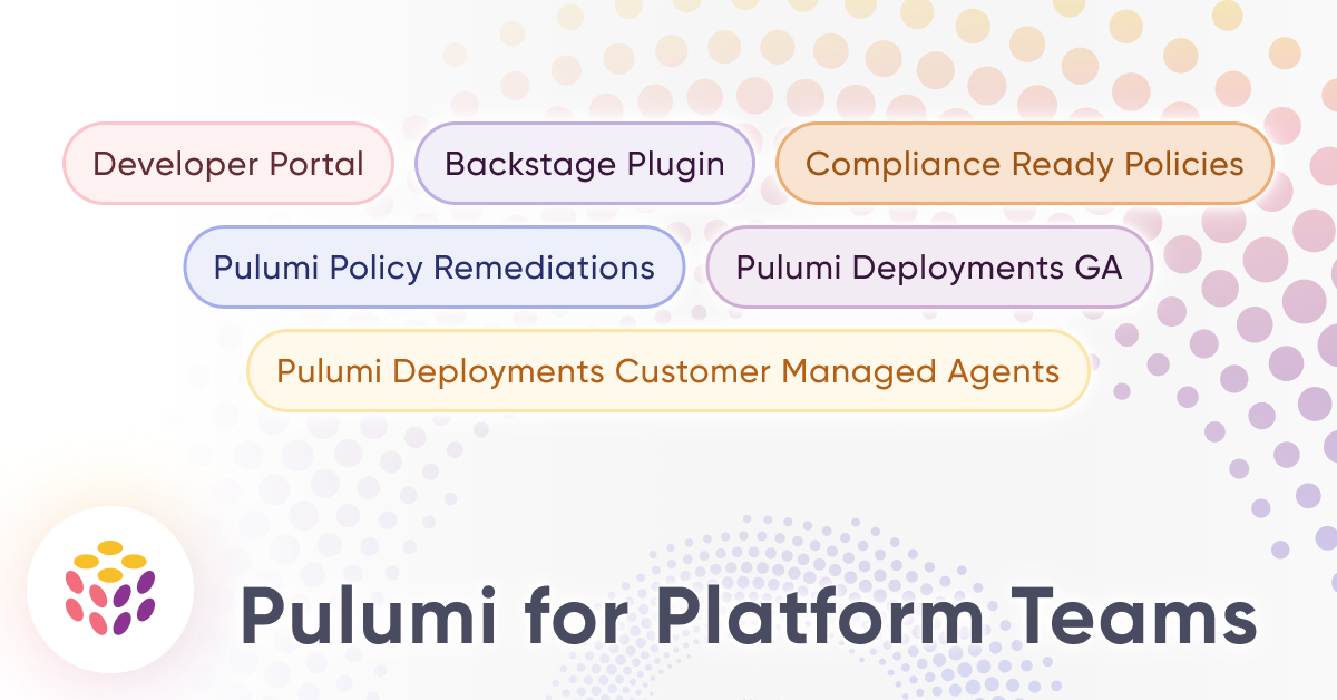 Pulumi for Platform Teams | Pulumi